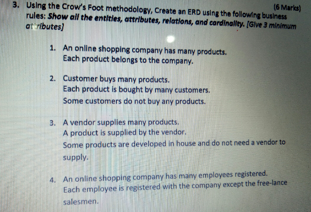 (6 Marks) 3. Using the Crow's Foot methodology, | Chegg.com