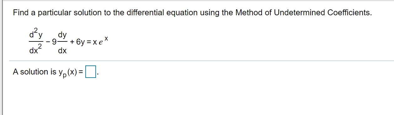 Solved Find a particular solution to the differential | Chegg.com