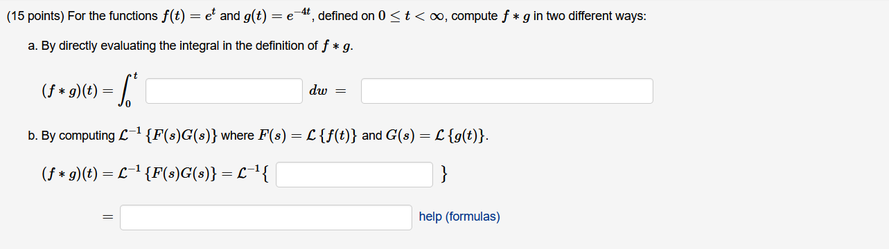 Solved (15 ﻿points) ﻿For the functions f(t)=et ﻿and | Chegg.com