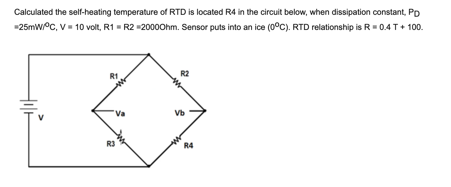 Solved Calculated the self-heating temperature of RTD is | Chegg.com