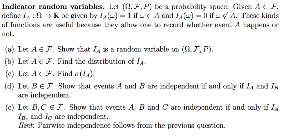 Solved Indicator random variables. Let (Q,F, P) be a | Chegg.com