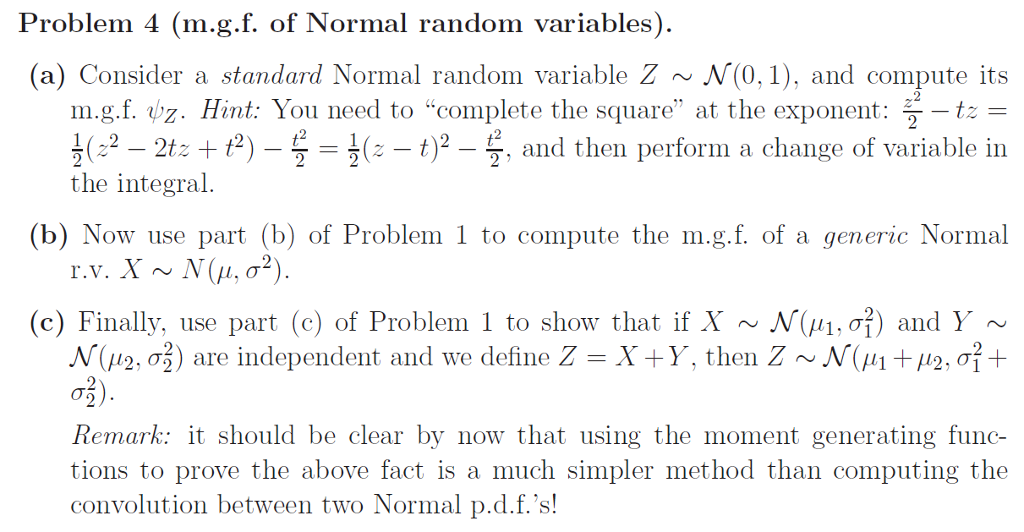 Solved Problem 4 (m.g.f. of Normal random variables). (a) | Chegg.com
