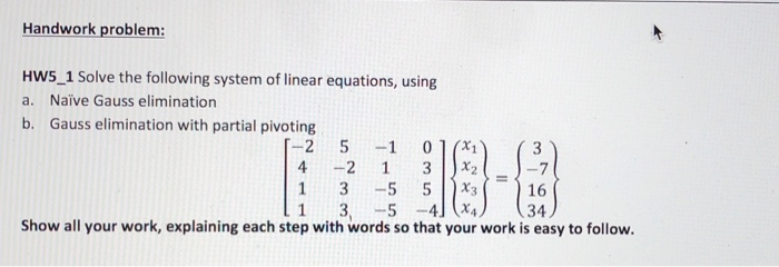 Solved Handwork problem HW5_1 Solve the following system of | Chegg.com