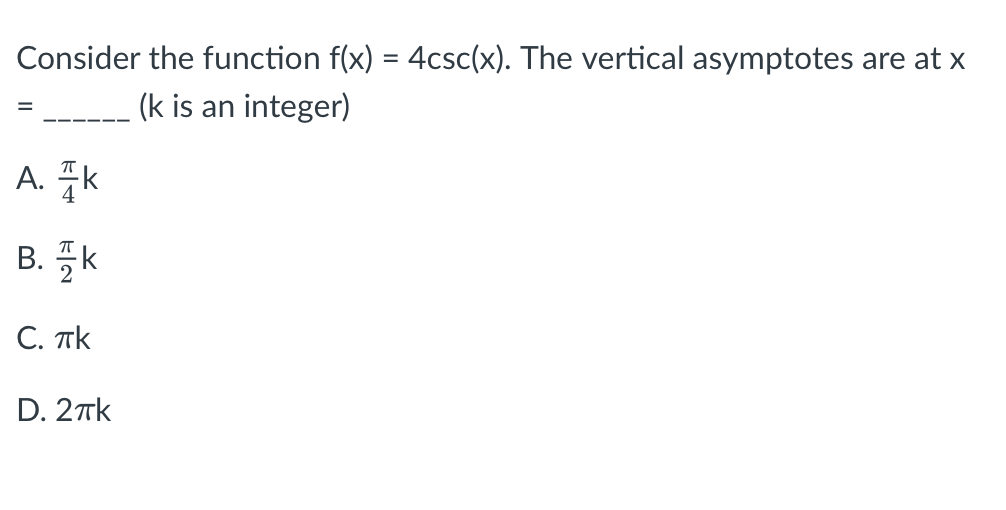 Solved Consider the function f(x)=4csc(x). The vertical | Chegg.com