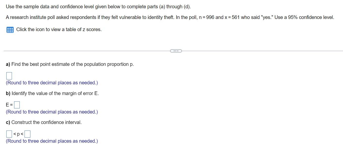 Solved Use the sample data and confidence level given below | Chegg.com