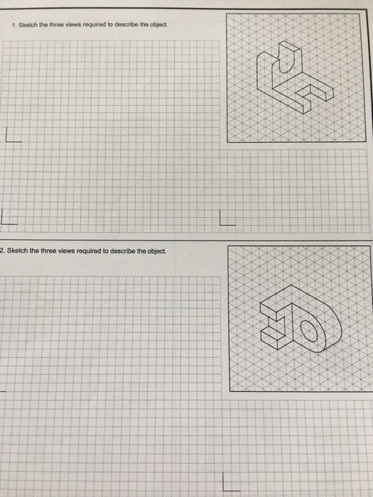 Solved 1. Sketch the three views required to describe the | Chegg.com