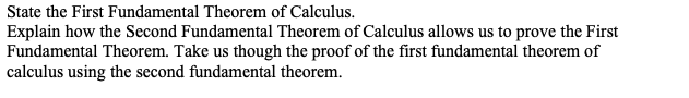 Solved State the First Fundamental Theorem of Calculus. | Chegg.com