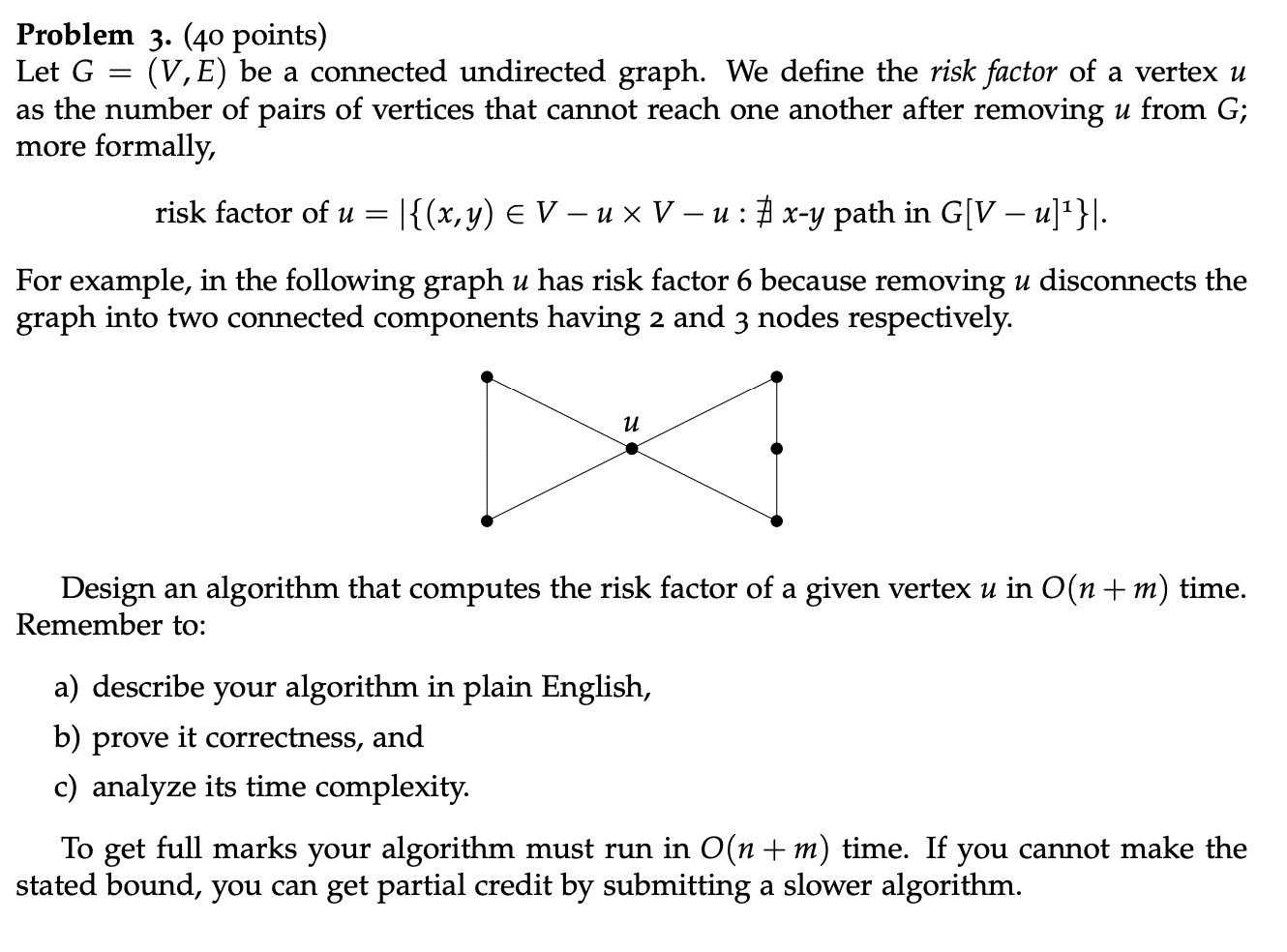 Solved Problem 3. (40 points) Let G=(V,E) be a connected | Chegg.com