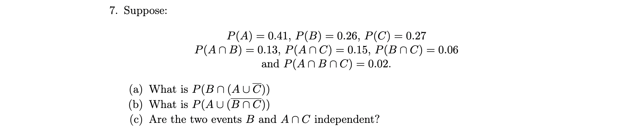 Solved 7. Suppose: | Chegg.com