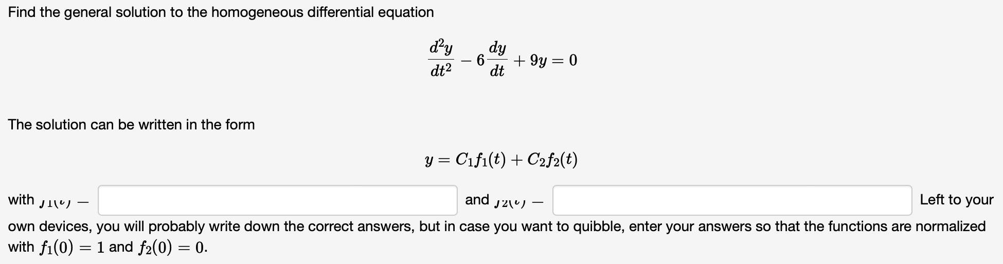 Solved Find the general solution to the homogeneous | Chegg.com