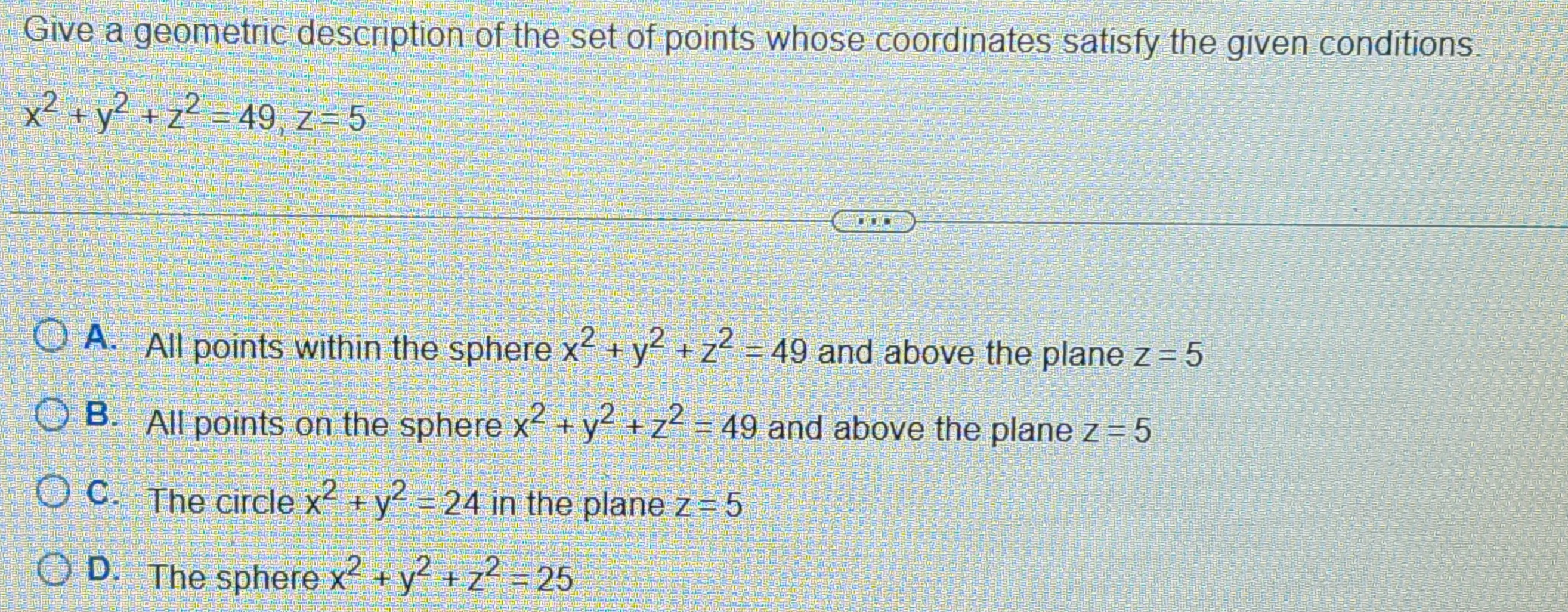 Solved Give a geometric description of the set of points | Chegg.com