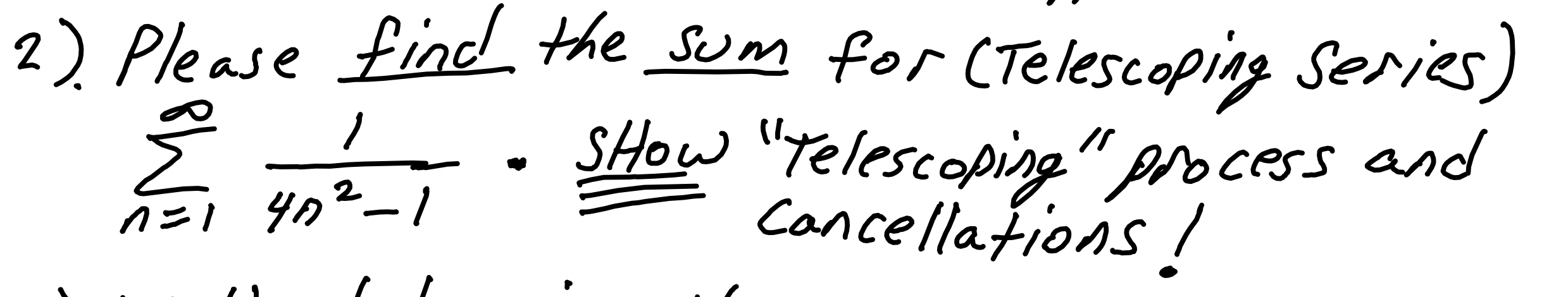 Solved 2). Please find the sum for (Telescoping Series) SHow | Chegg.com