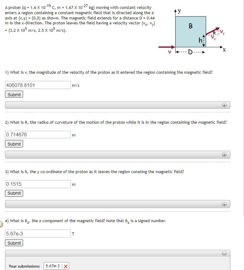 Solved A proton (q = 1.6 X 10-19 C, m = 1.67 x 10-27 kg) | Chegg.com