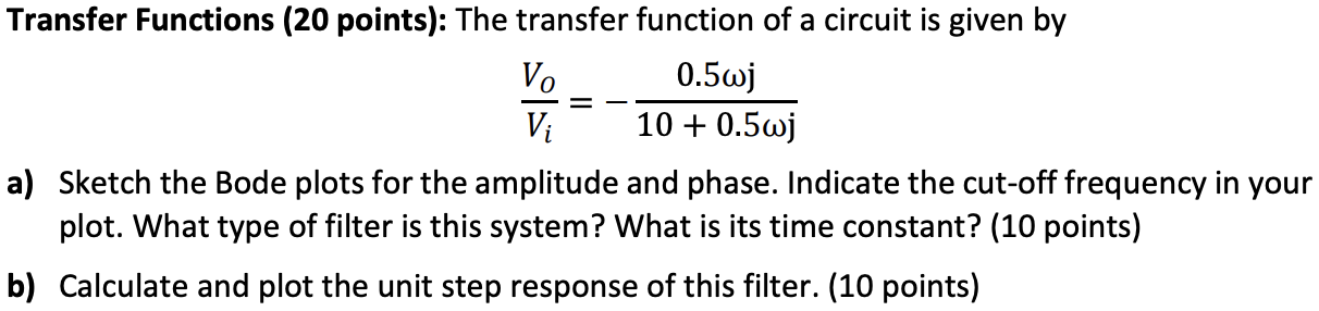 Solved Transfer Functions (20 points): The transfer function | Chegg.com