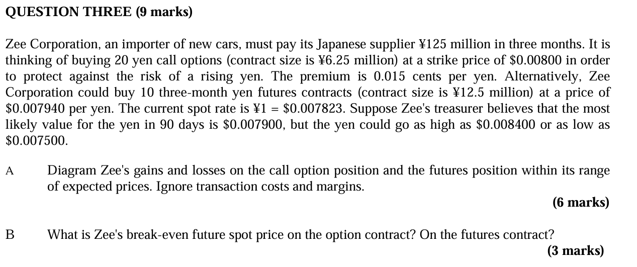 Solved QUESTION THREE (9 marks) Zee Corporation, an importer | Chegg.com