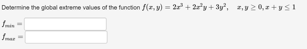 Solved Determine the global extreme values of the function | Chegg.com