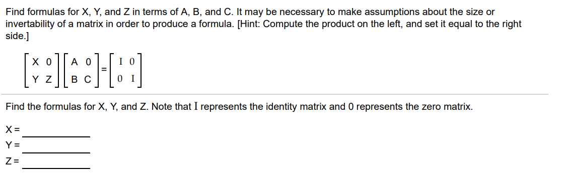 Solved Find formulas for X, Y, and Z in terms of A, B, and | Chegg.com