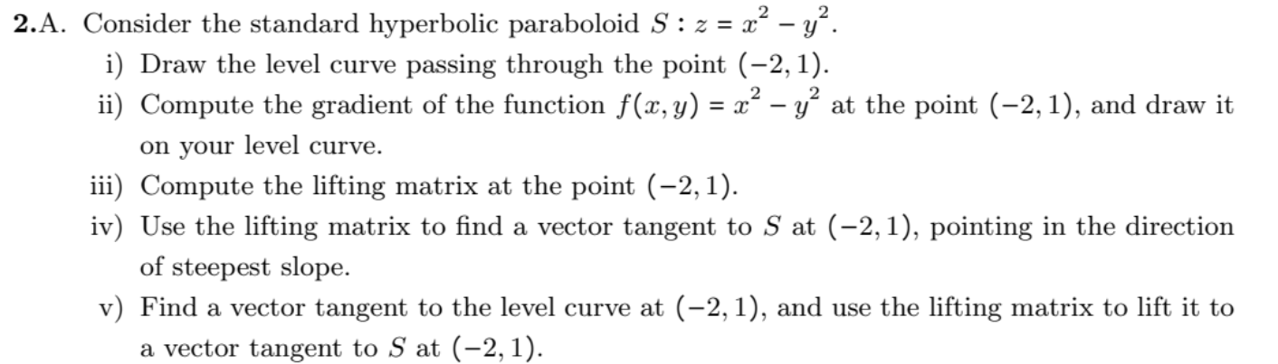 Solved 2.A. ﻿Consider the standard hyperbolic paraboloid | Chegg.com