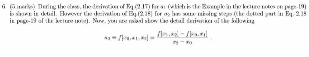 Solved 6. (5 marks) During the class, the derivation of | Chegg.com