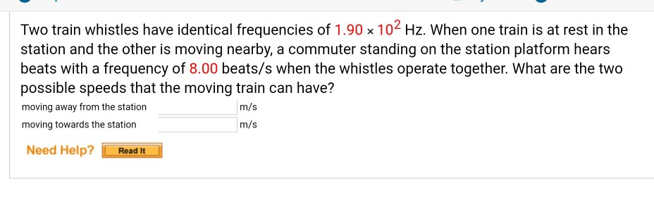 Solved Two train whistles have identical frequencies of 1.90 | Chegg.com