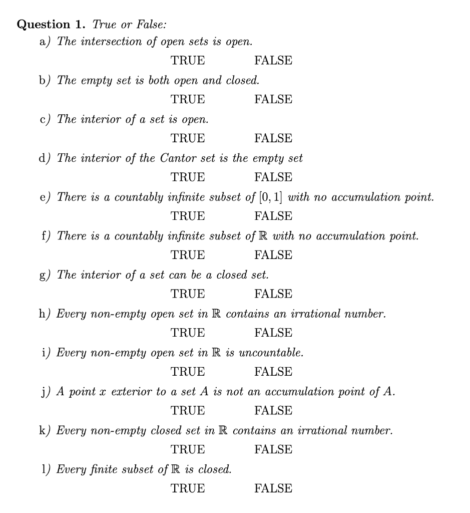 Solved Question 1. True or False: a) The intersection of | Chegg.com