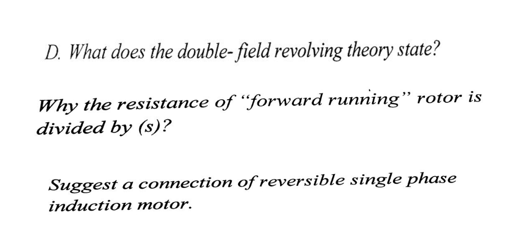 Solved D. What does the double-field revolving theory state? | Chegg.com