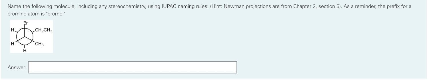 Solved Name the following molecule, including any | Chegg.com