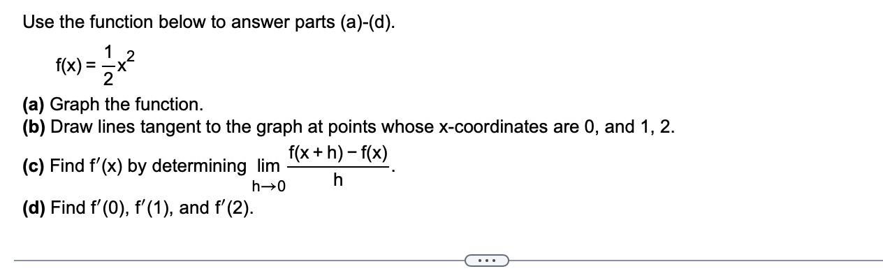Solved Use the function below to answer parts (a)-(d). | Chegg.com