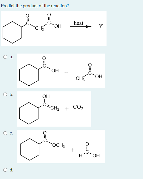 Solved Predict the product of the reaction?a.b.c.d. | Chegg.com