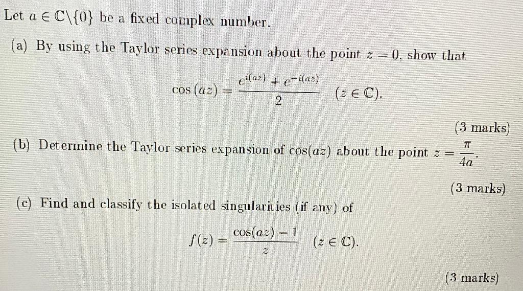 Solved Let a € C\{0} be a fixed complex number. (a) By using | Chegg.com