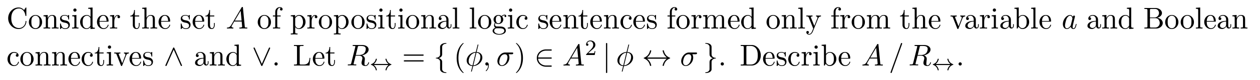 Solved Consider the set A of propositional logic sentences | Chegg.com