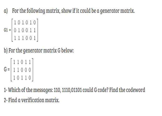 a) For the following matrix, show if it could be a | Chegg.com