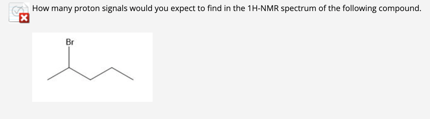 Solved How many proton signals would you expect to find in | Chegg.com