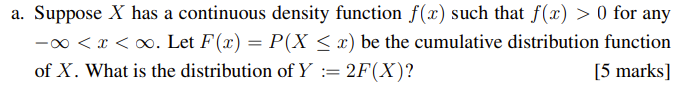 Solved a. Suppose X has a continuous density function f(x) | Chegg.com