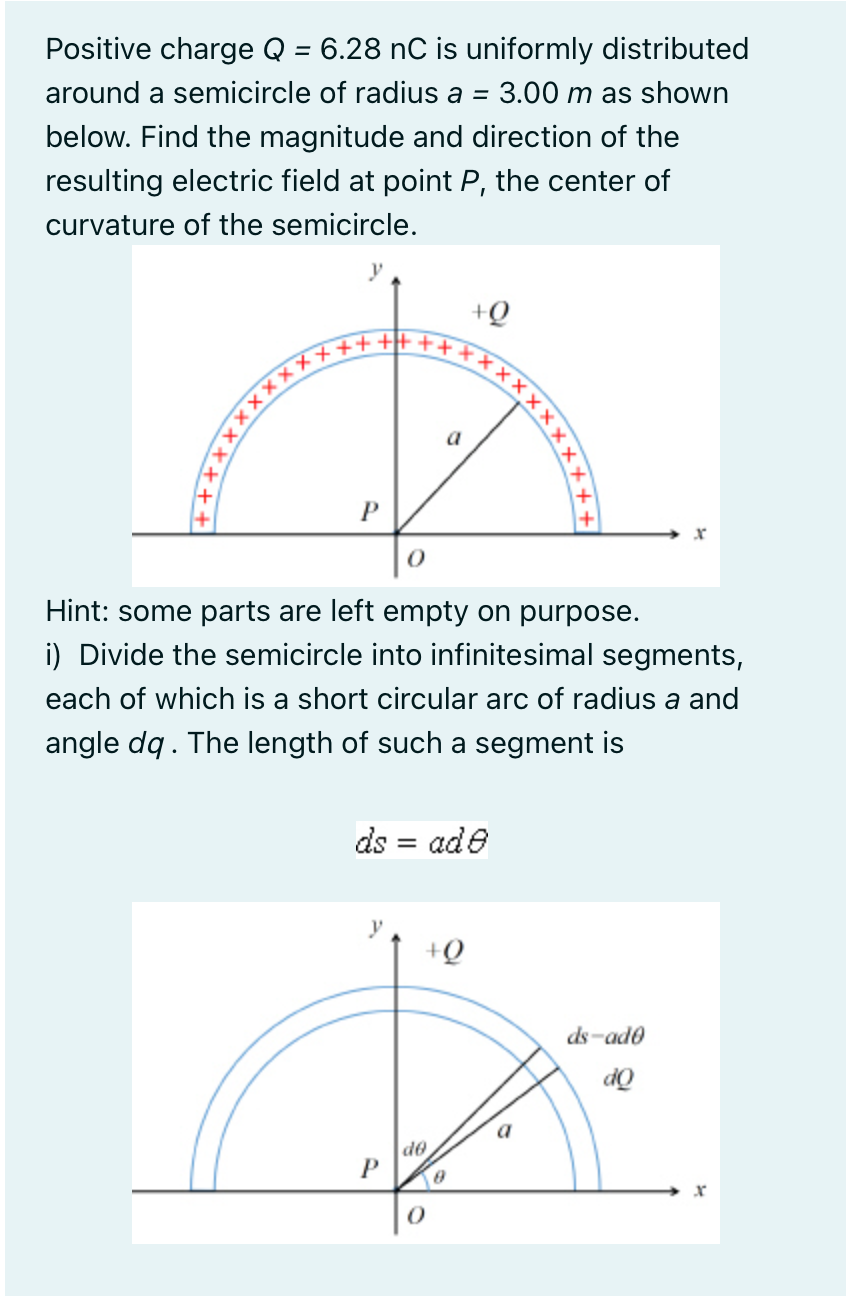 Solved Positive charge Q=6.28nC is uniformly distributed | Chegg.com