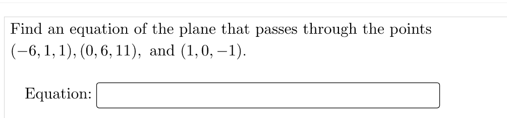 Solved Find an equation of the plane that passes through the | Chegg.com