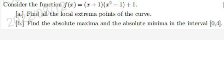 Solved Consider the function f(x) = (+1)(22 – 1) +1. (a.) | Chegg.com