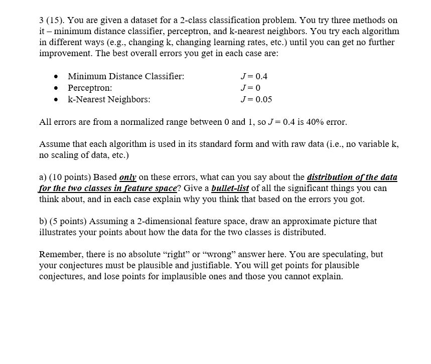 3 (15). You are given a dataset for a 2-class | Chegg.com