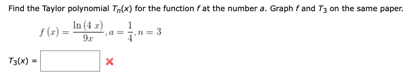 Solved Find the Taylor polynomial Tn(x) for the function f | Chegg.com