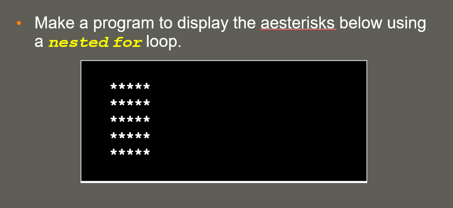 Solved Make a program to display the aesterisks below using | Chegg.com