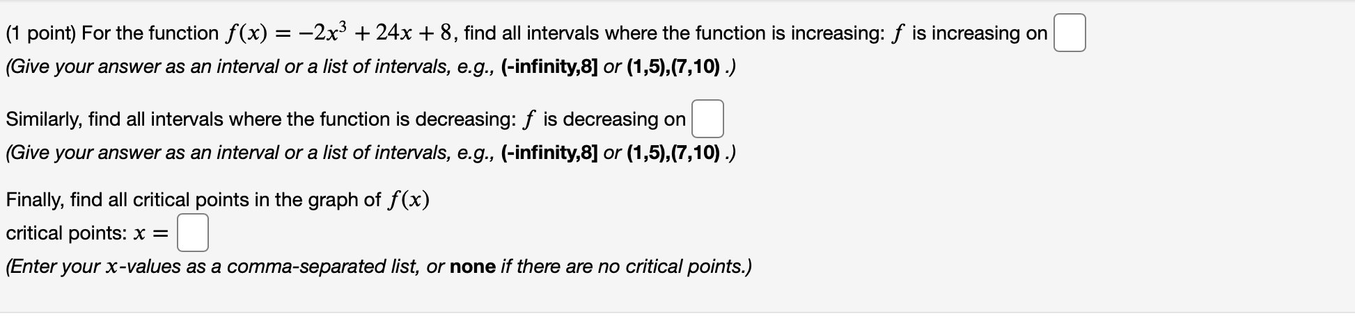Solved (1 point) For the function f(x) = –2x3 + 24x + 8, | Chegg.com