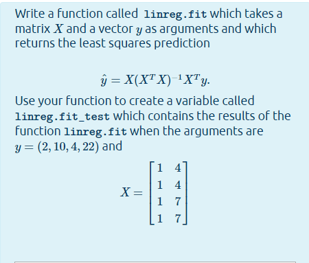 Solved Write a function called linreg.fit which takes a | Chegg.com