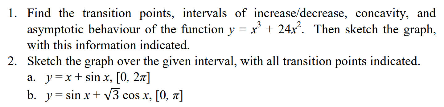Solved 1. Find the transition points, intervals of | Chegg.com