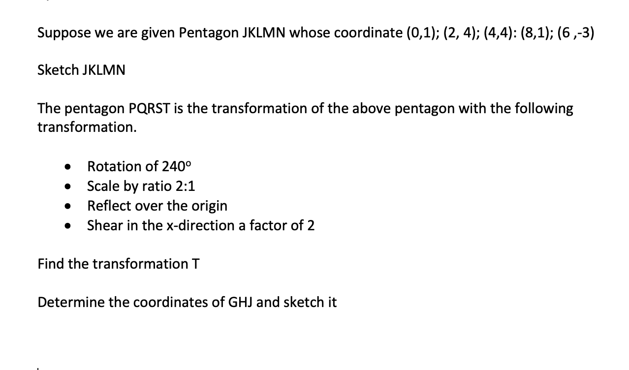 Solved Suppose we are given Pentagon JKLMN whose coordinate | Chegg.com