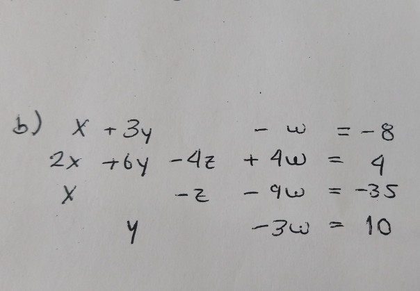 Solved X +34 2x x +by - 42 -z - w - 8 + 40 = 4. – qw = -35 | Chegg.com