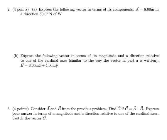 Solved 1. (2 points) Sketch the following vectors on a | Chegg.com