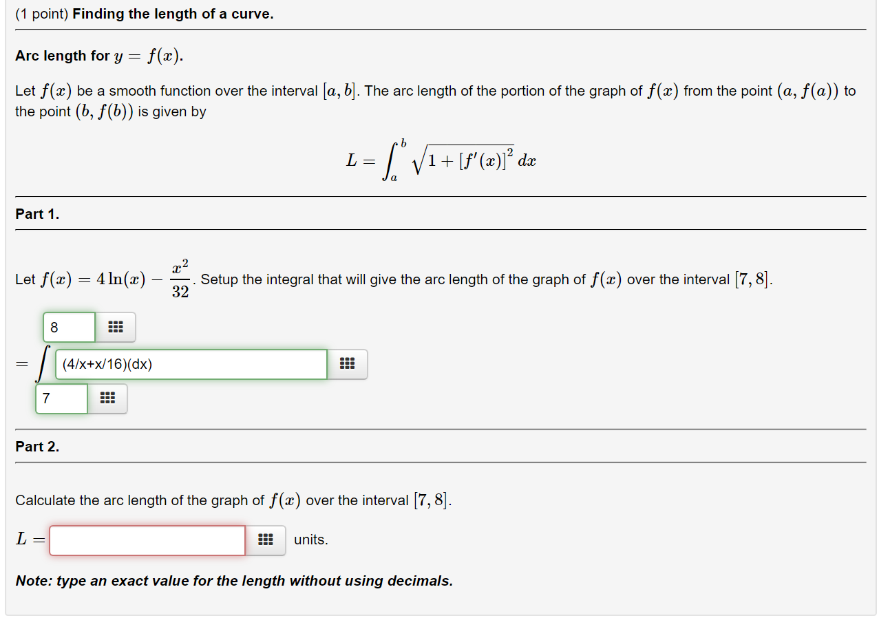 Solved (1 point) Finding the length of a curve. Arc length | Chegg.com