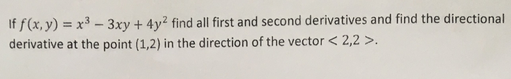 Solved Multivariable Calculus: Find all first & second | Chegg.com