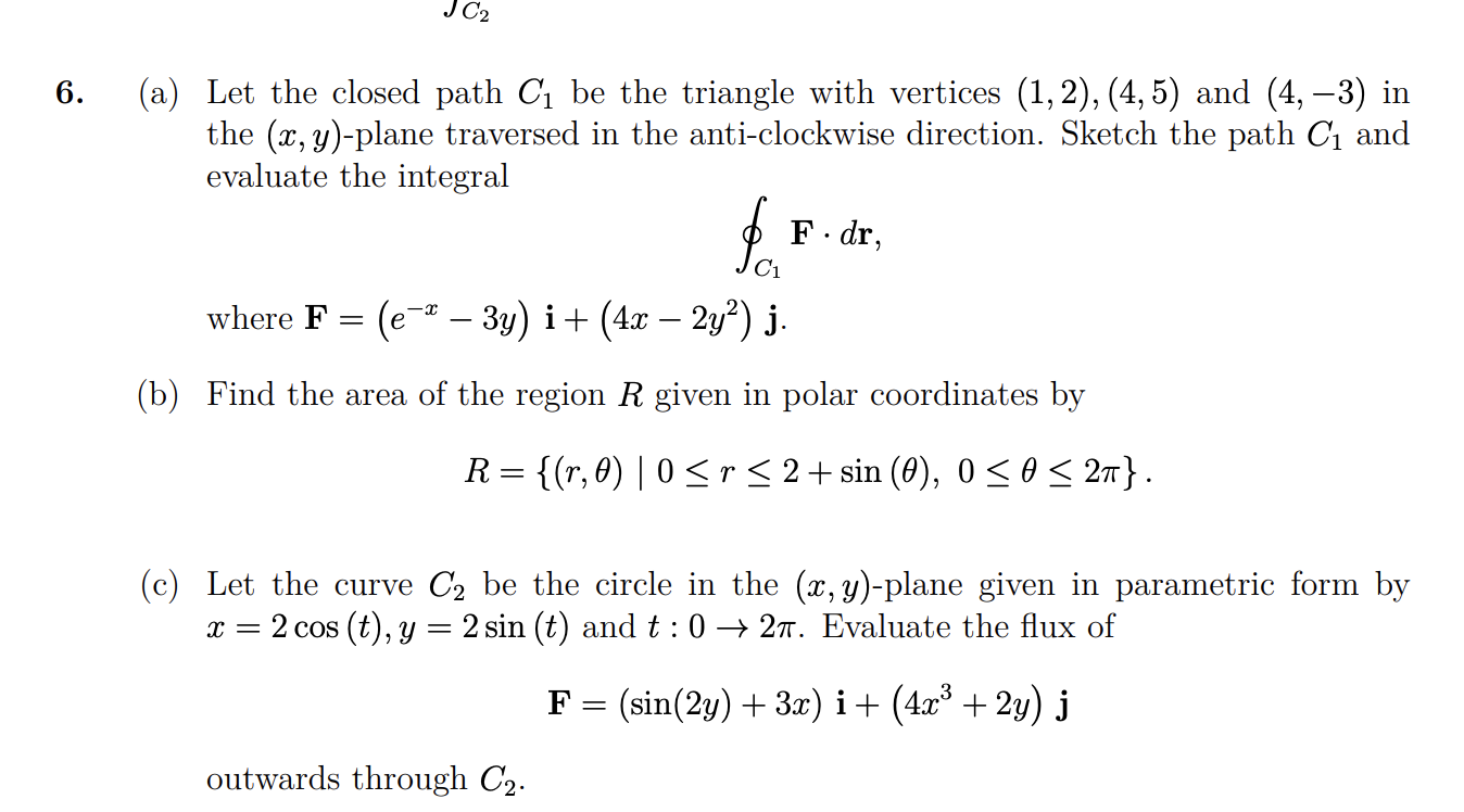 Solved 6. (a) Let the closed path C₁ be the triangle with | Chegg.com