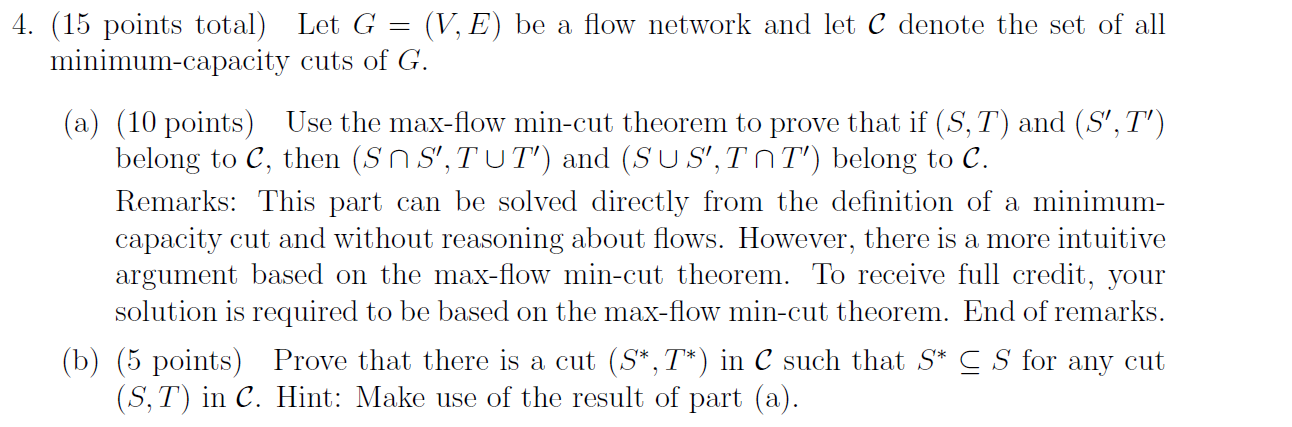 Solved 4. (15 points total) Let G=(V,E) be a flow network | Chegg.com
